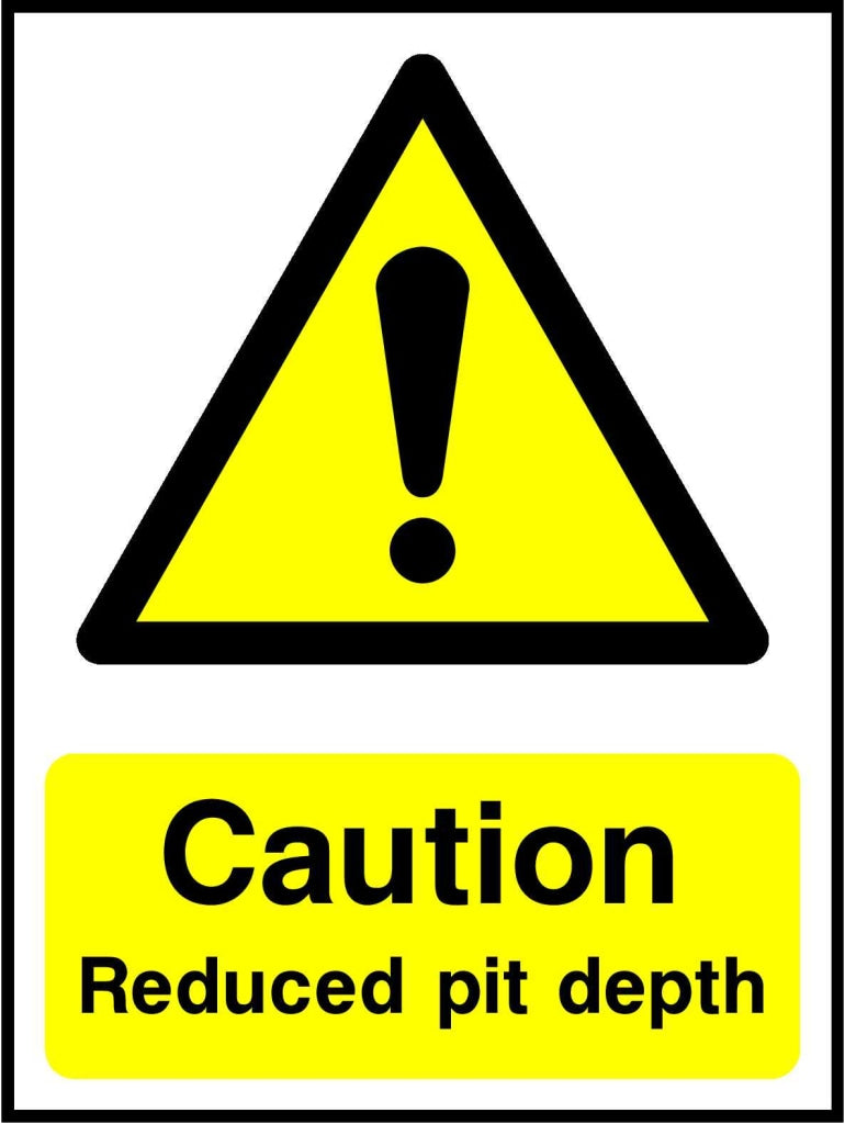 Caution Reduced pit depth| Lift Signs Safety Sign – Safety Decals Ltd