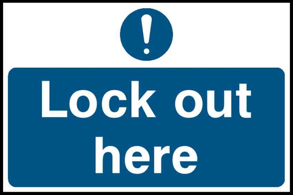 Lock out here| Lockout Safety Sign
