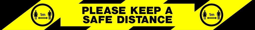 1m PLEASE KEEP A SAFE DISTANCE 1m| COVID, Size 1000x120 Safety Sign